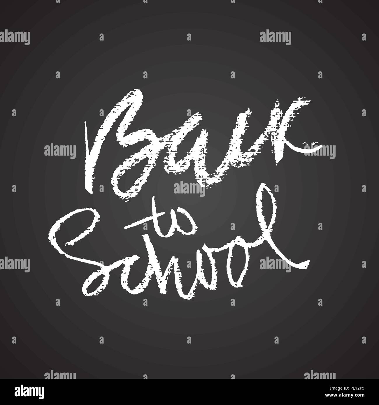 Back to school. Chalk textured modern simple lettering on blackboard ...