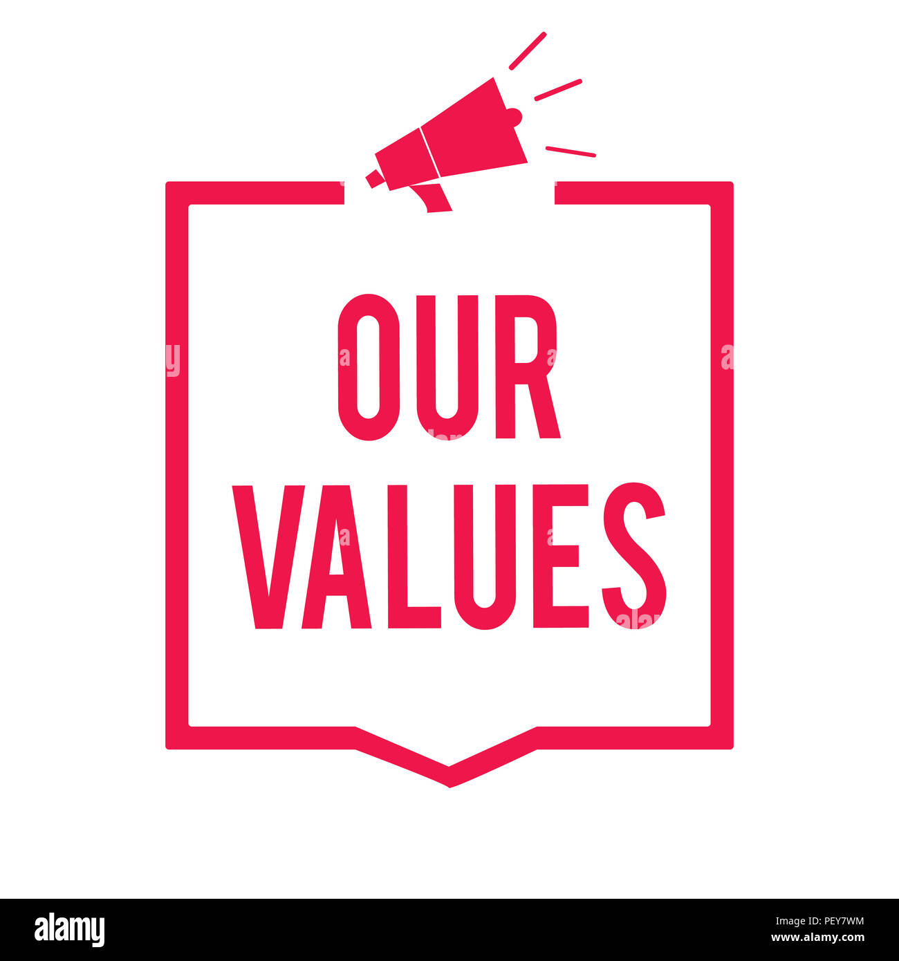 Word writing text Our Values. Business concept for list of morals ...