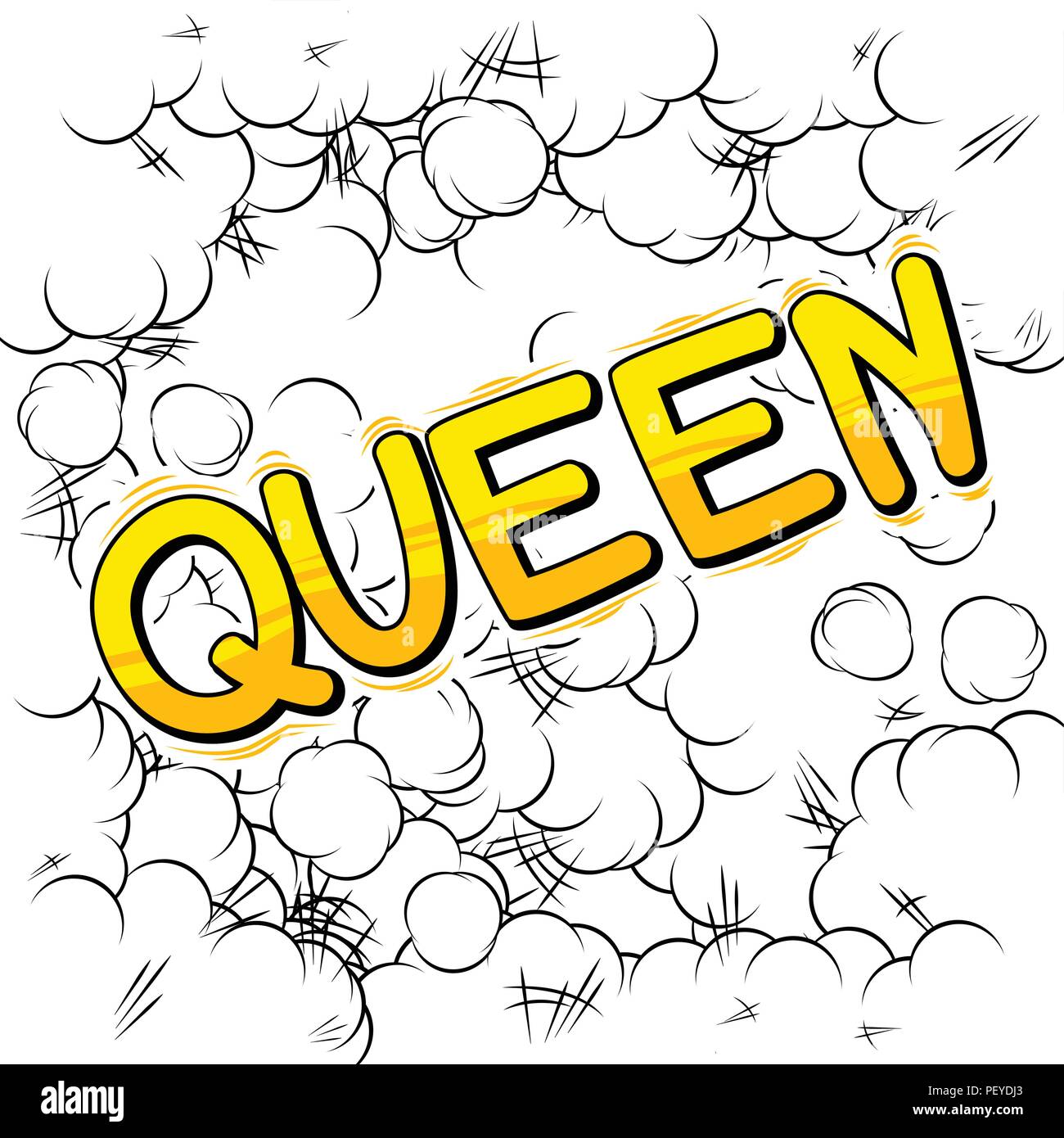 Queen (royal person) - Vector illustrated comic book style phrase Stock ...