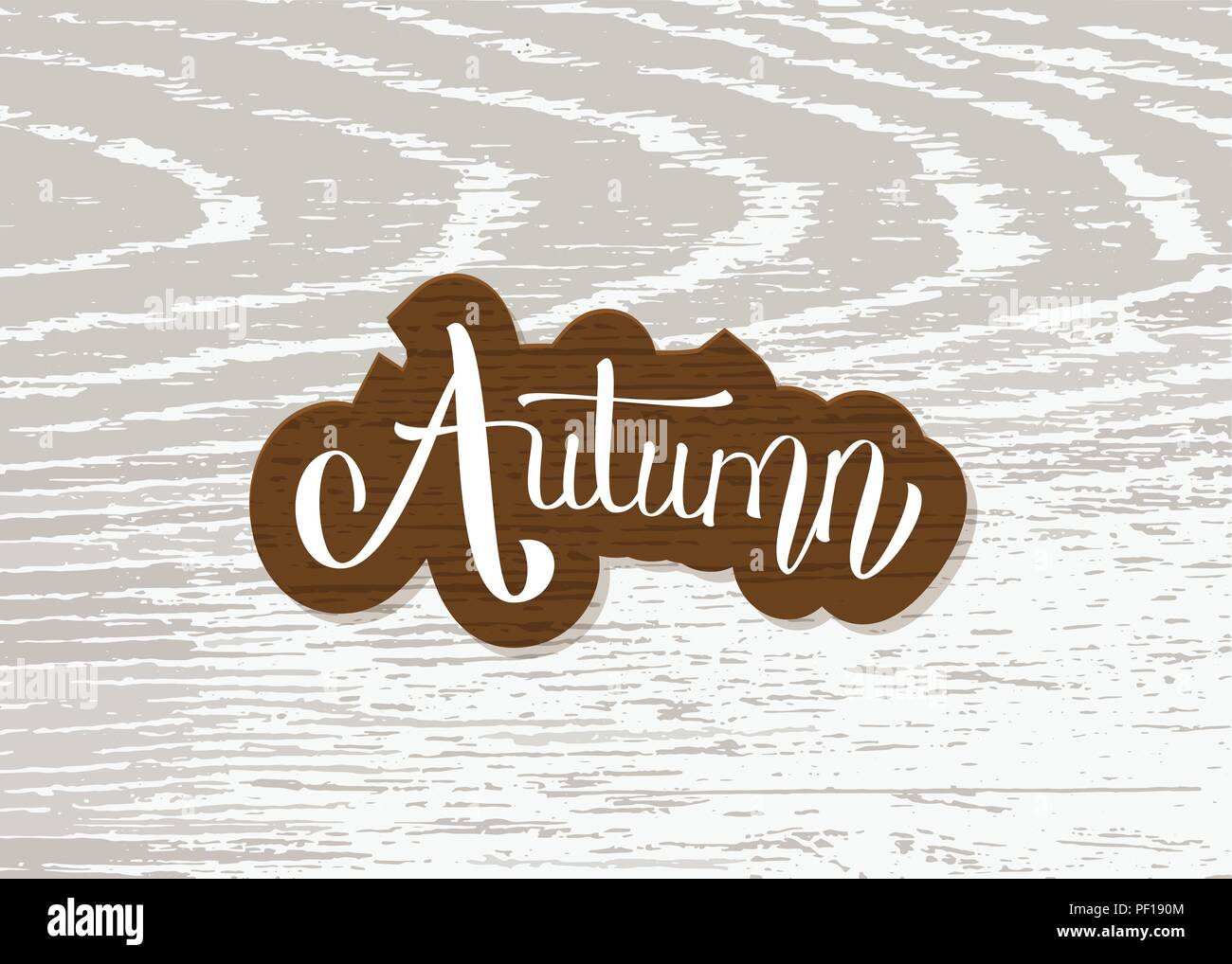 Autumn quote sticker. Handwritten lettering on wood texture background ...