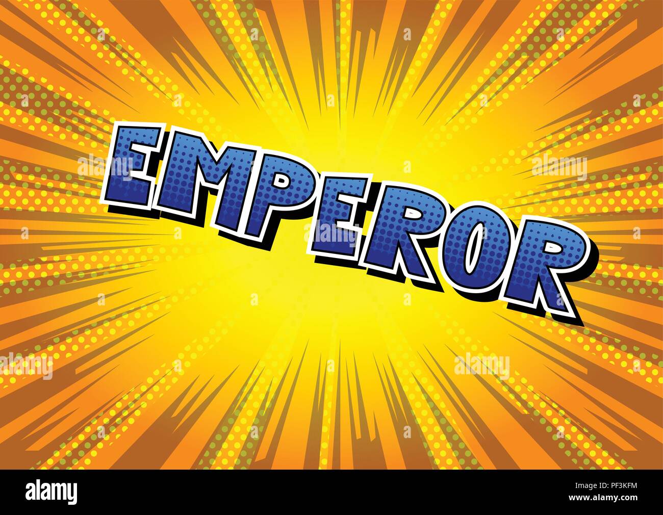 Emperor - Vector illustrated comic book style phrase Stock Vector Image ...