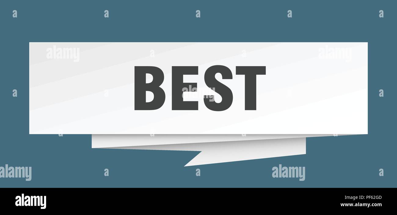 best sign. best paper origami speech bubble. best tag. best banner ...