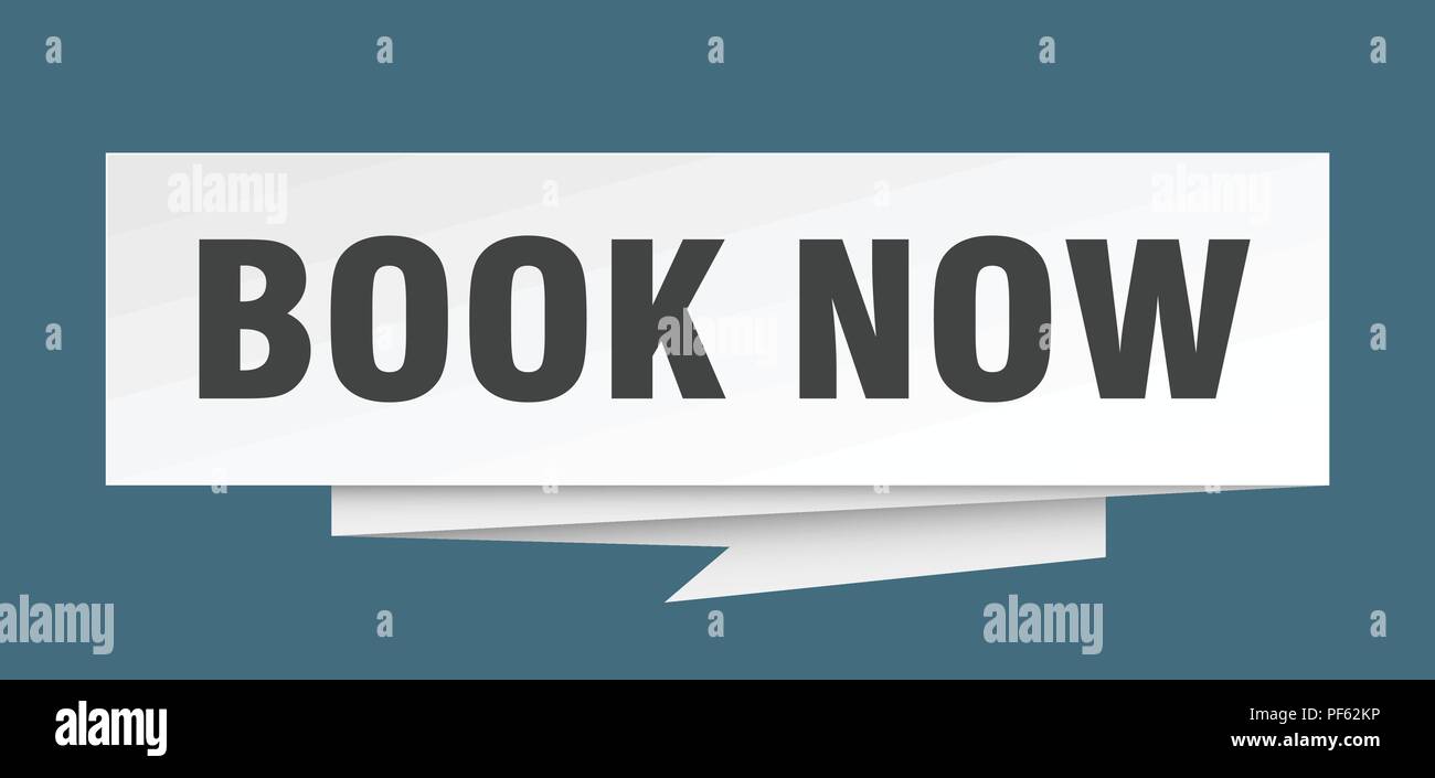book now sign. book now paper origami speech bubble. book now tag. book ...