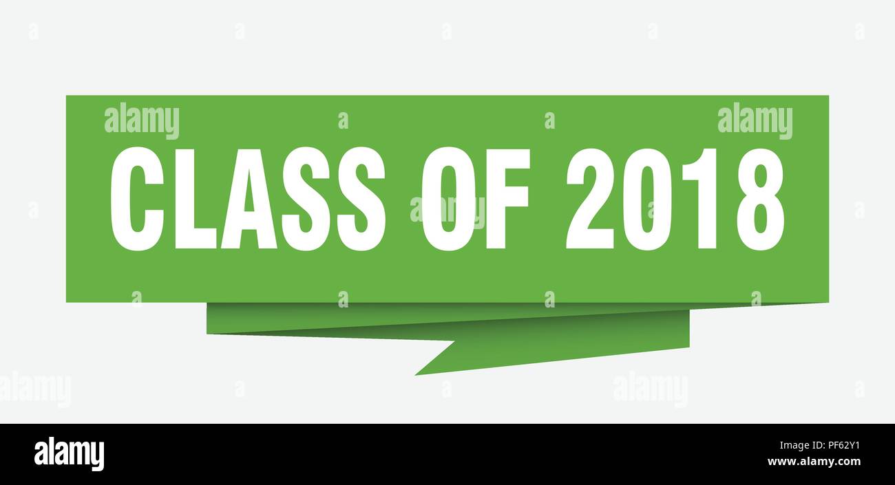 class of 2018 sign. class of 2018 paper origami speech bubble. class of ...