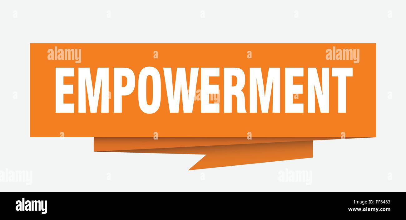 empowerment sign. empowerment paper origami speech bubble. empowerment ...