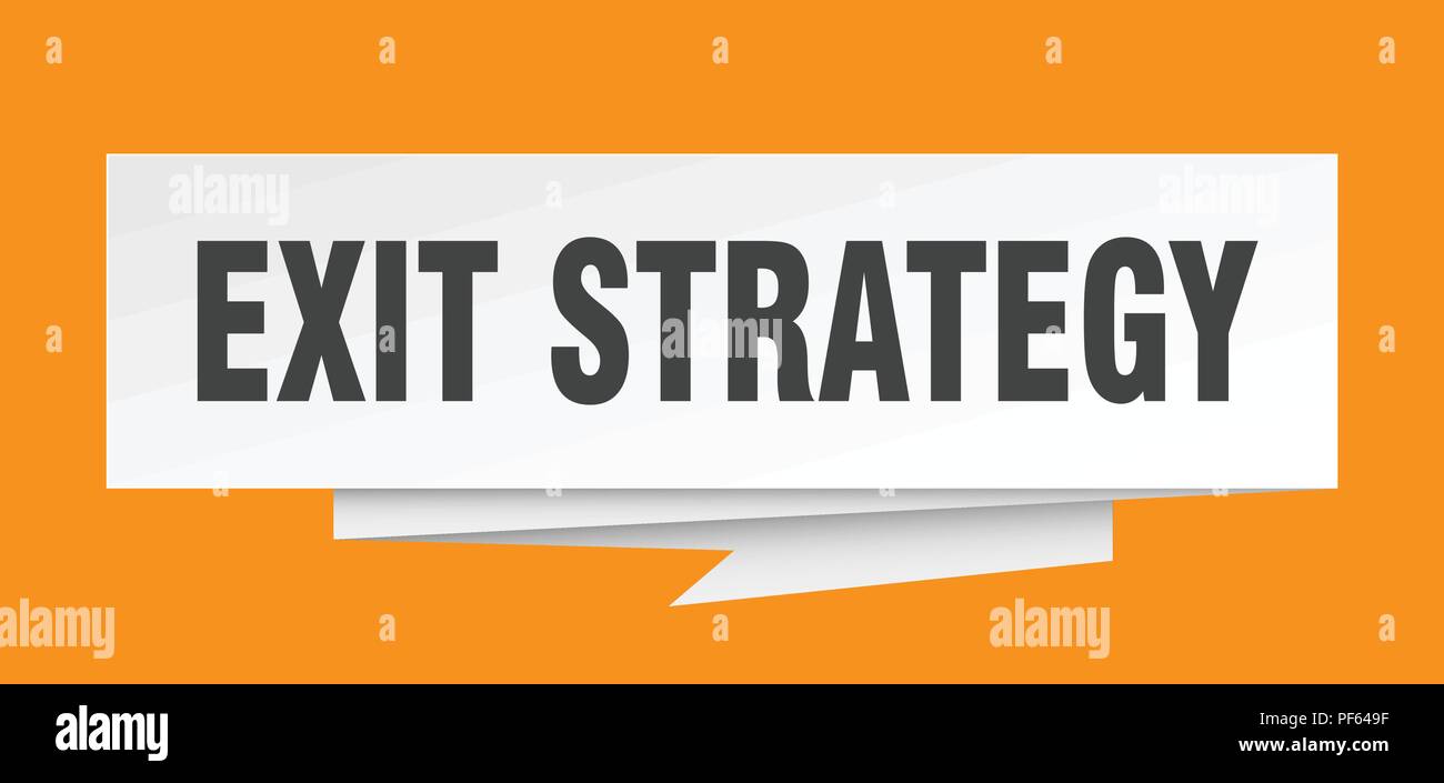 exit strategy sign. exit strategy paper origami speech bubble. exit ...
