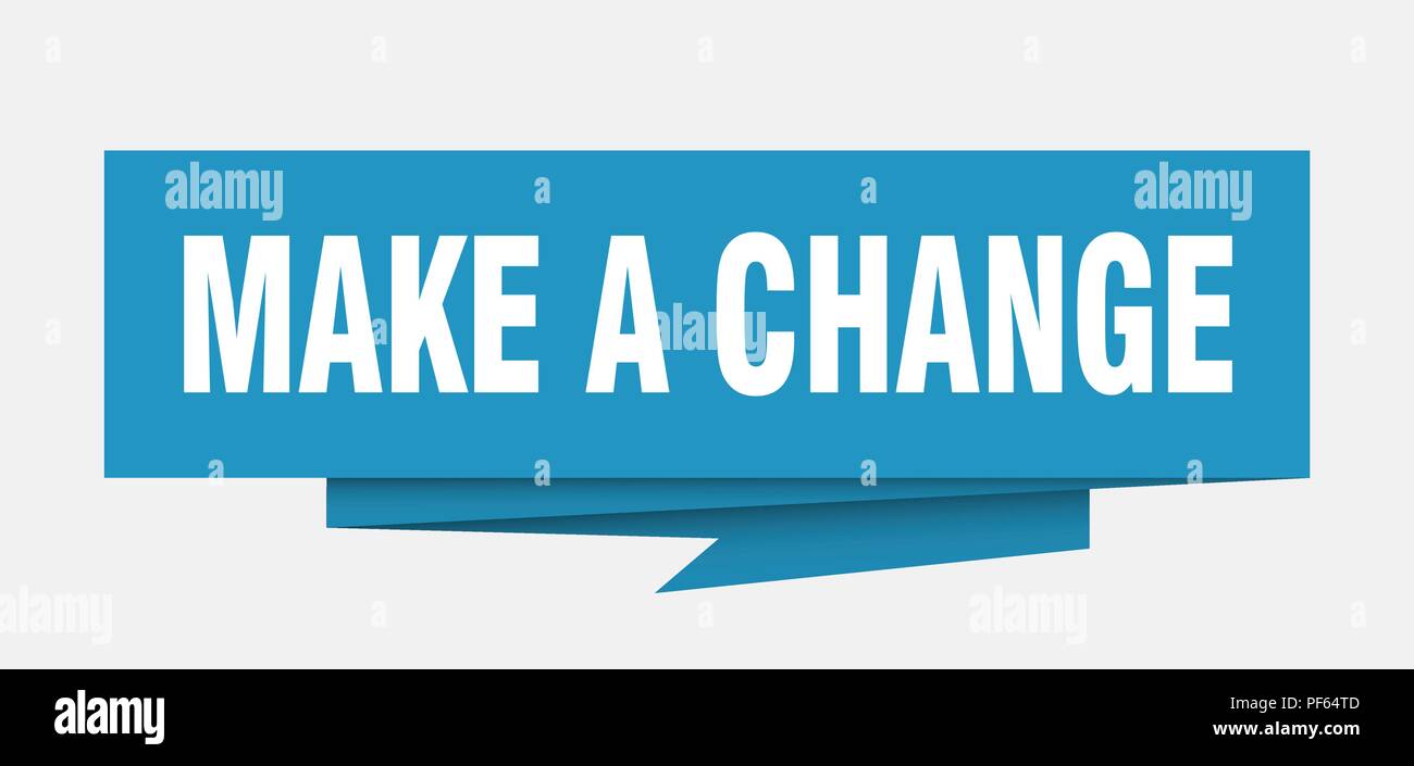 make a change sign. make a change paper origami speech bubble. make a ...