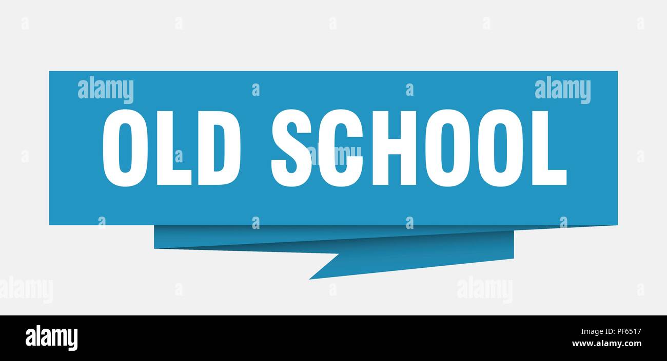 old school sign. old school paper origami speech bubble. old school tag ...