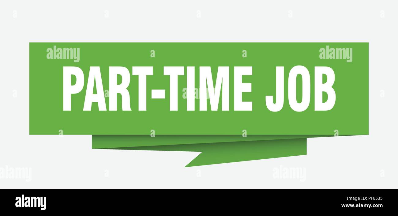part-time job sign. part-time job paper origami speech bubble. part ...
