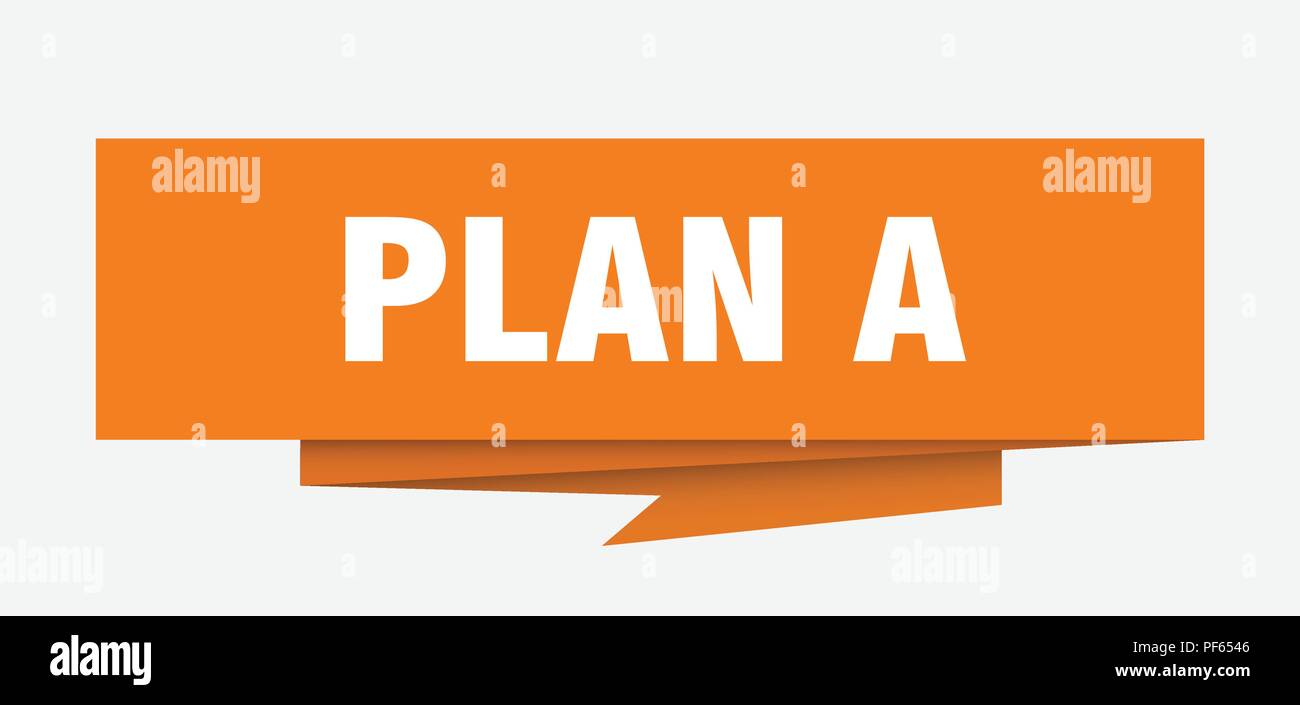 plan a sign. plan a paper origami speech bubble. plan a tag. plan a ...