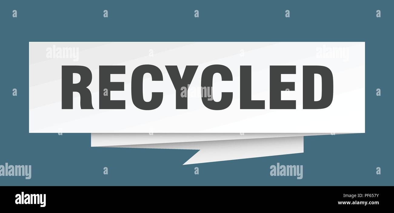recycled sign. recycled paper origami speech bubble. recycled tag ...