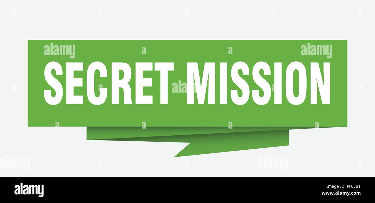 secret mission sign. secret mission paper origami speech bubble. secret ...