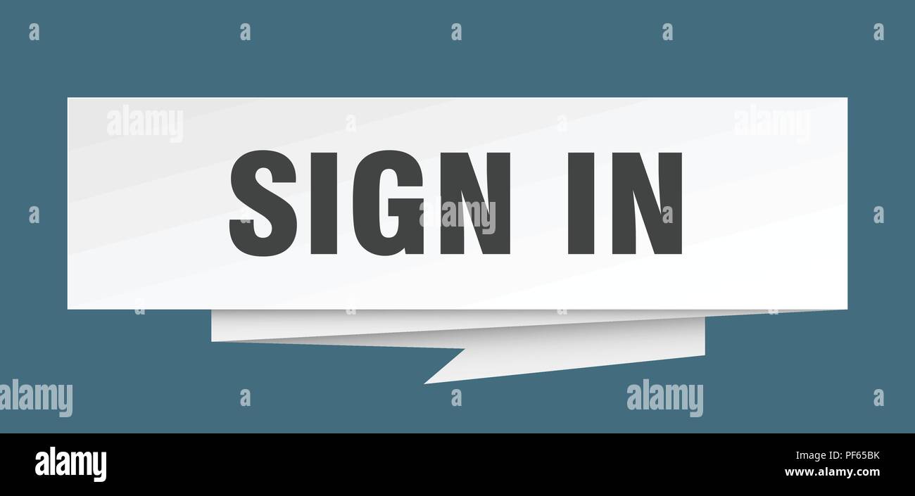 sign in sign. sign in paper origami speech bubble. sign in tag. sign in ...