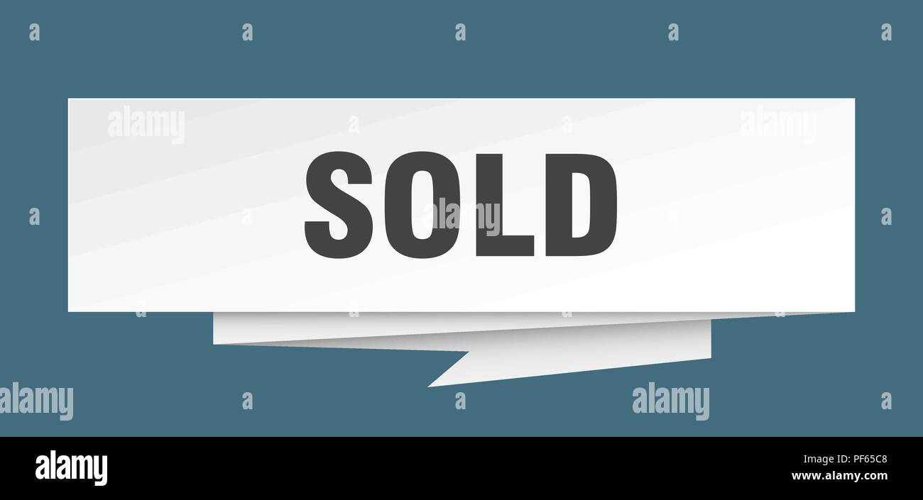 sold sign. sold paper origami speech bubble. sold tag. sold banner ...