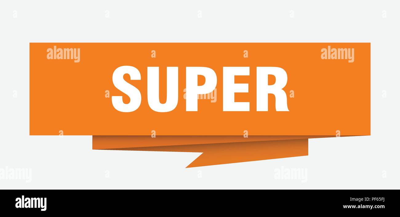 super sign. super paper origami speech bubble. super tag. super banner ...