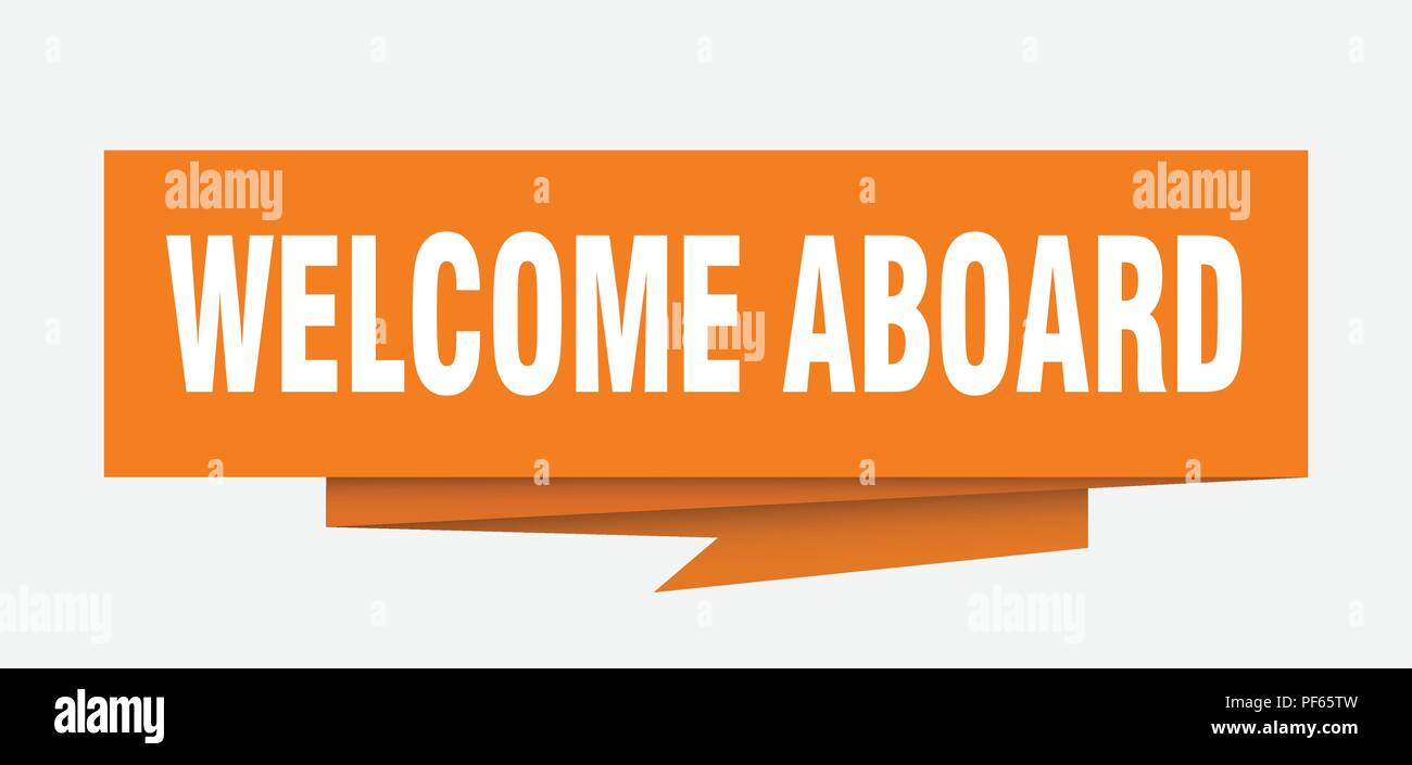 welcome aboard sign. welcome aboard paper origami speech bubble ...