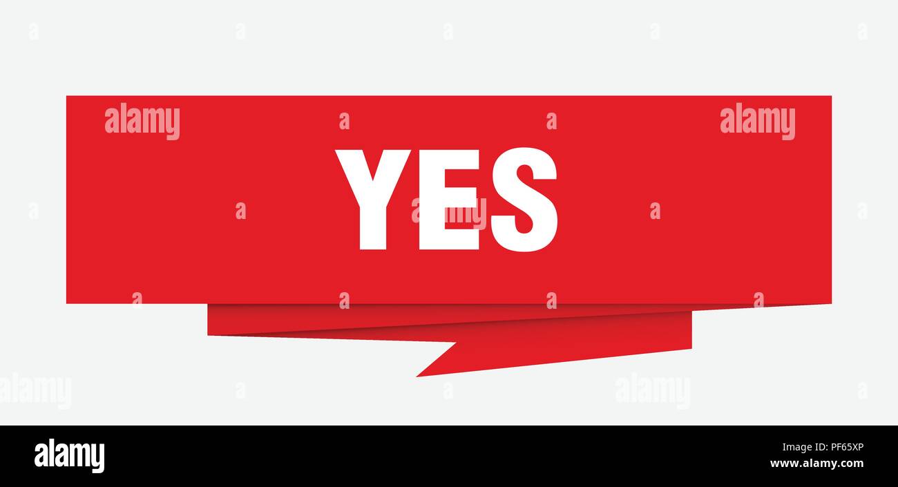 yes sign. yes paper origami speech bubble. yes tag. yes banner Stock ...