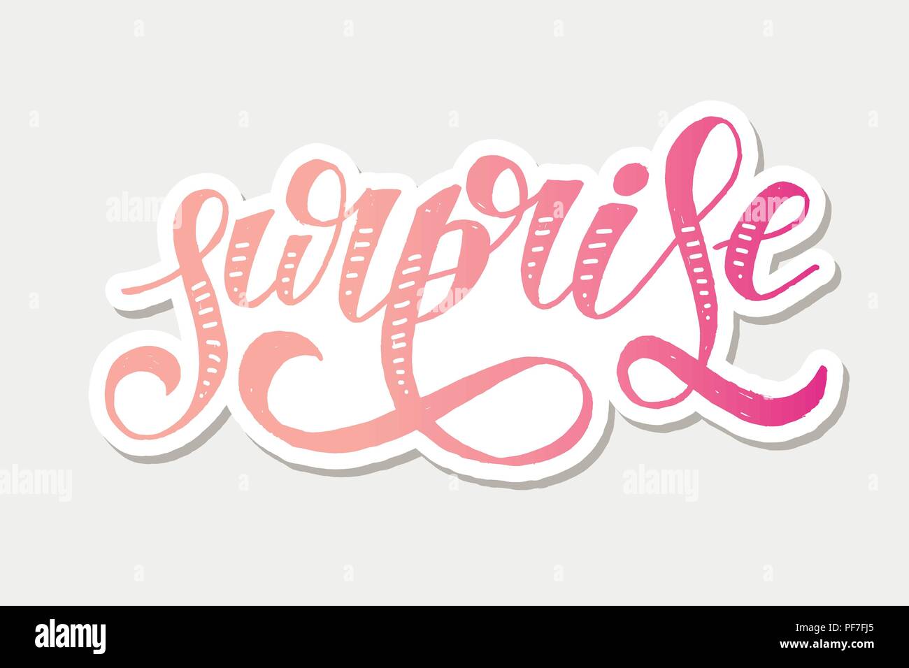 Surprise lettering Calligraphy Brush Text Holiday Vector illustration ...
