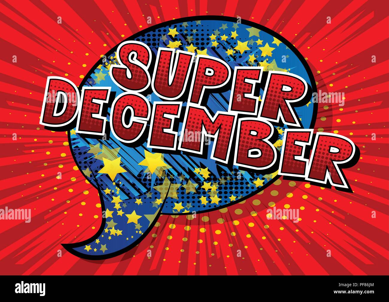 Super December - Comic book style word on abstract background Stock ...
