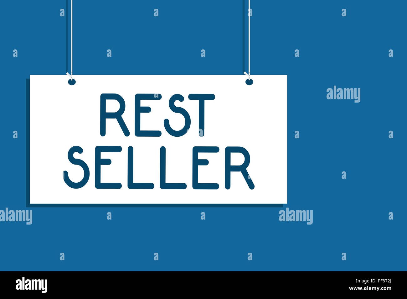 Text sign showing Rest Seller. Conceptual photo one feature or the ...