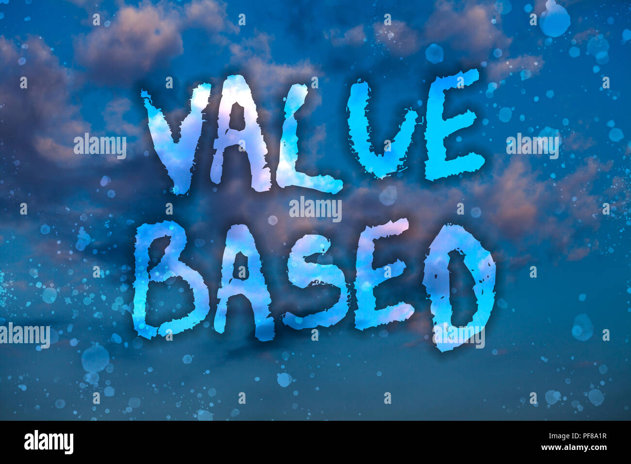 Word writing text Value Based. Business concept for Considering the ...