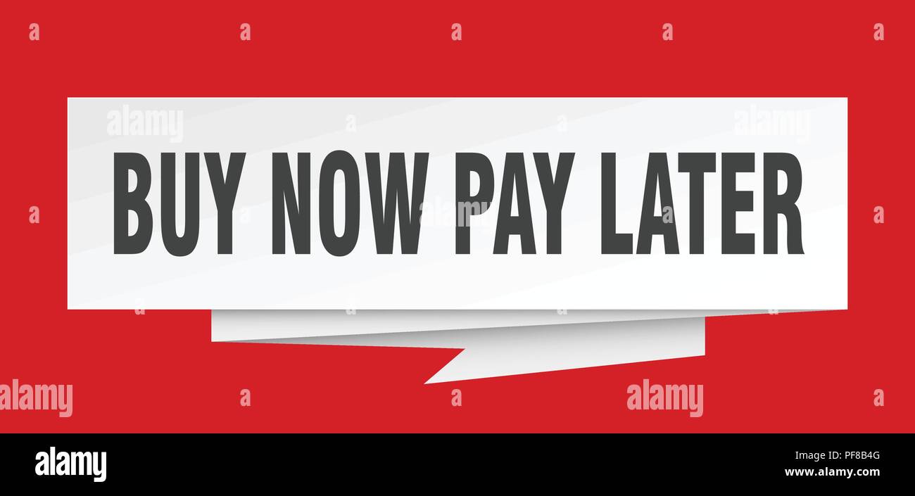 buy now pay later sign. buy now pay later paper origami speech bubble ...