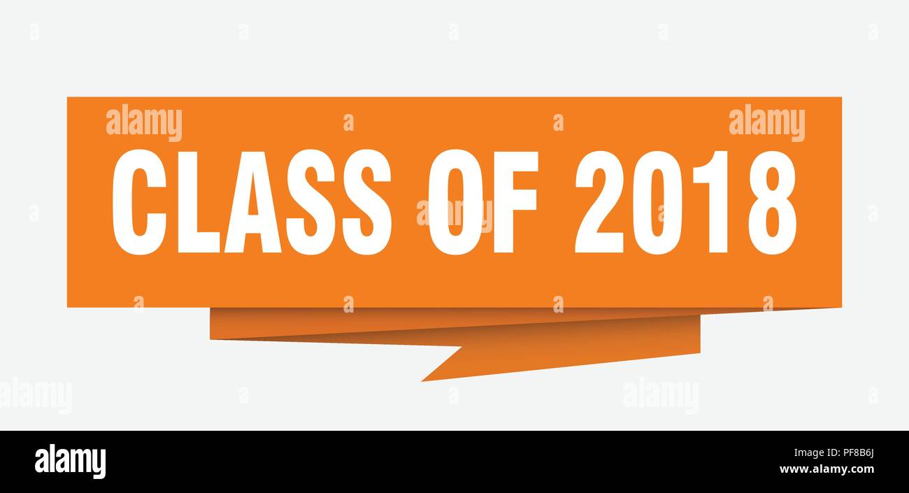 class of 2018 sign. class of 2018 paper origami speech bubble. class of ...