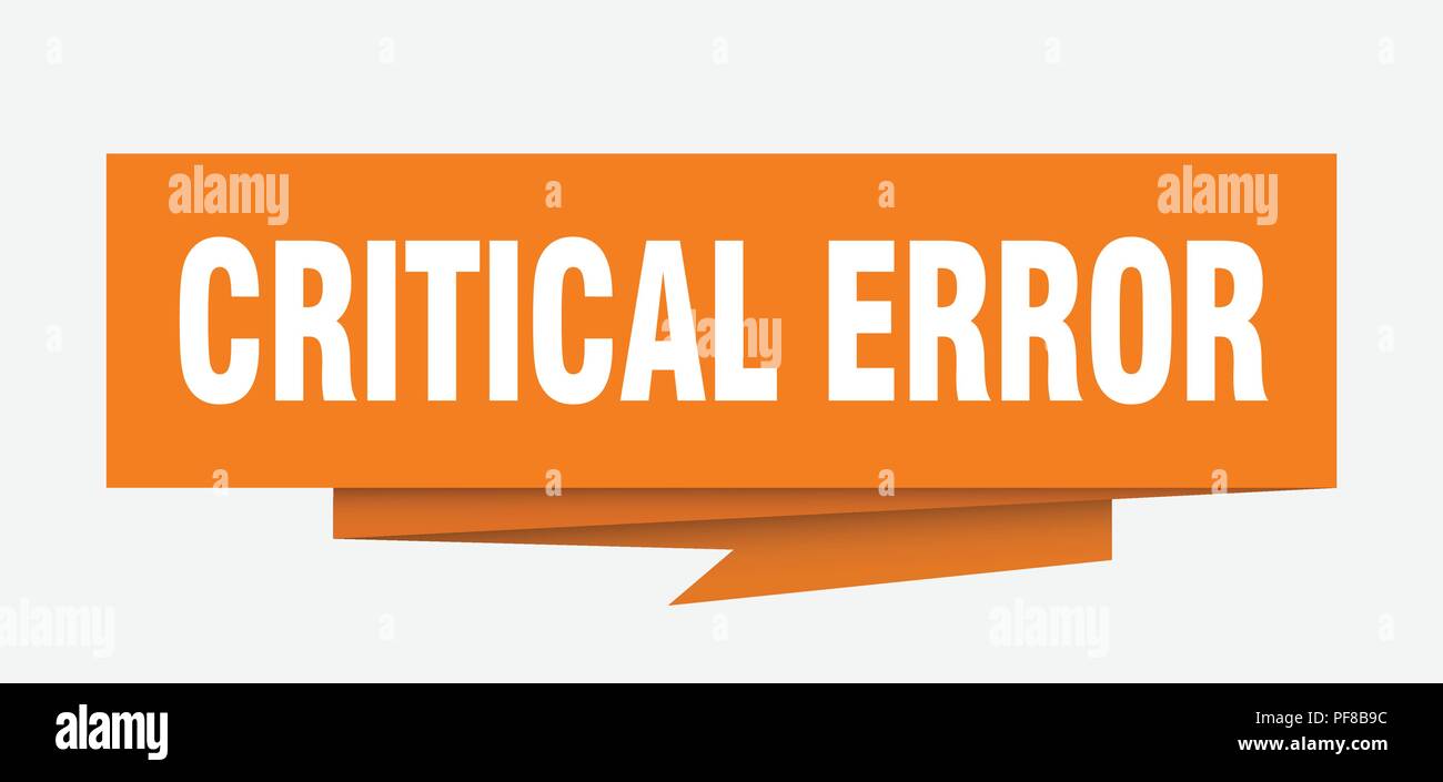critical error sign. critical error paper origami speech bubble ...