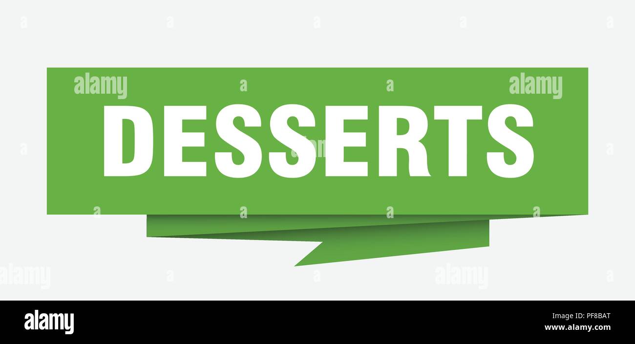 desserts sign. desserts paper origami speech bubble. desserts tag ...