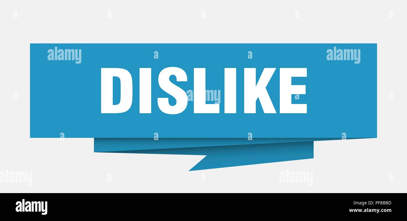dislike sign. dislike paper origami speech bubble. dislike tag. dislike ...