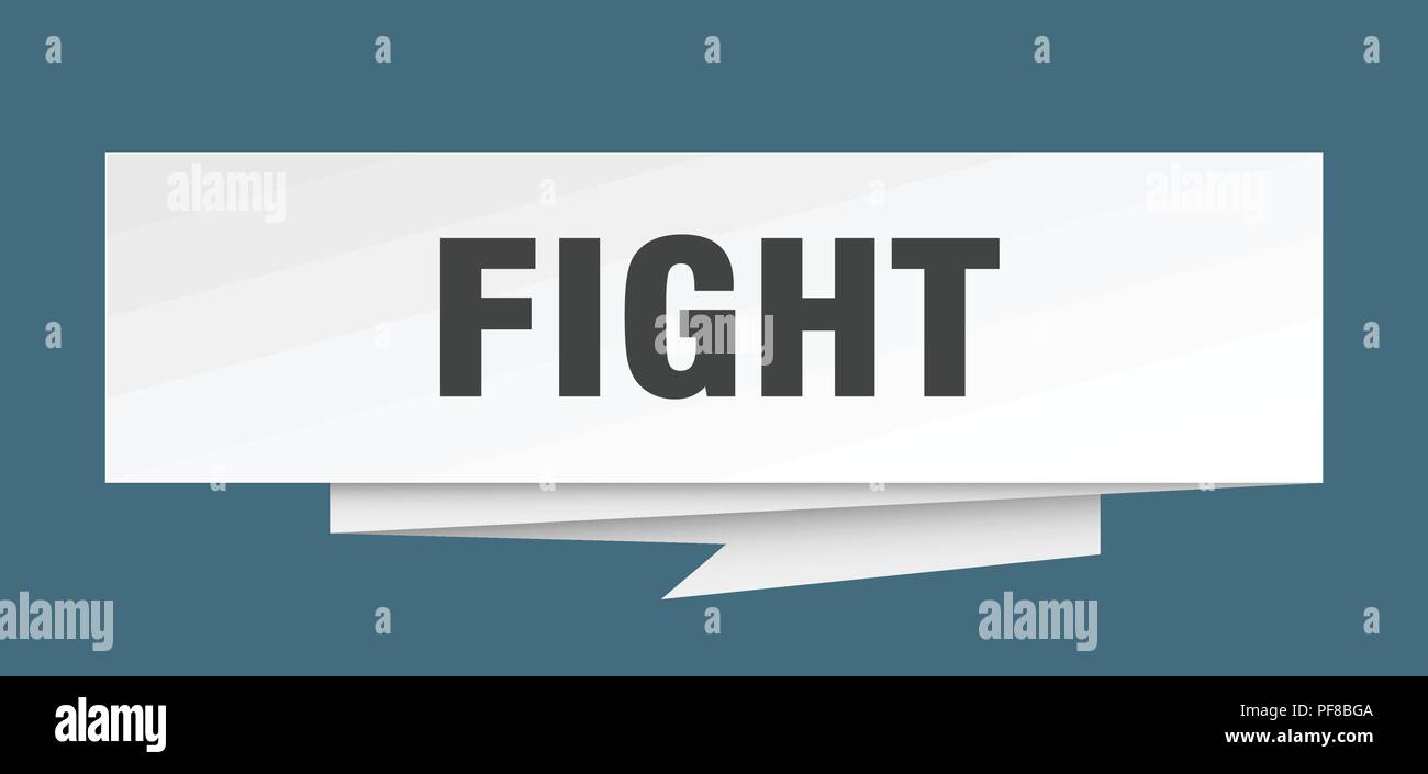 fight sign. fight paper origami speech bubble. fight tag. fight banner ...