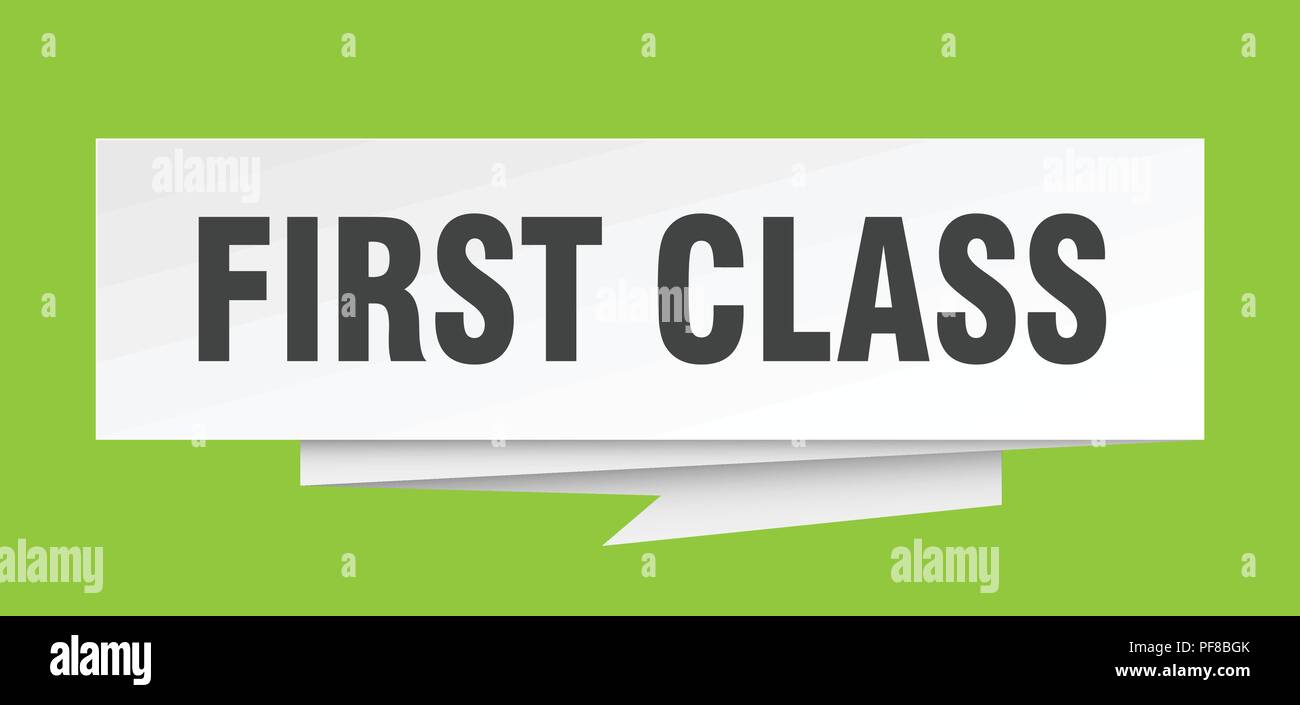first class sign. first class paper origami speech bubble. first class ...