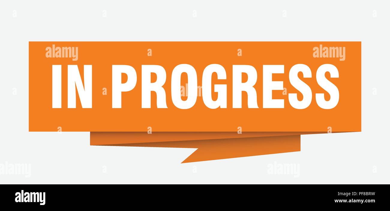 in progress sign. in progress paper origami speech bubble. in progress ...