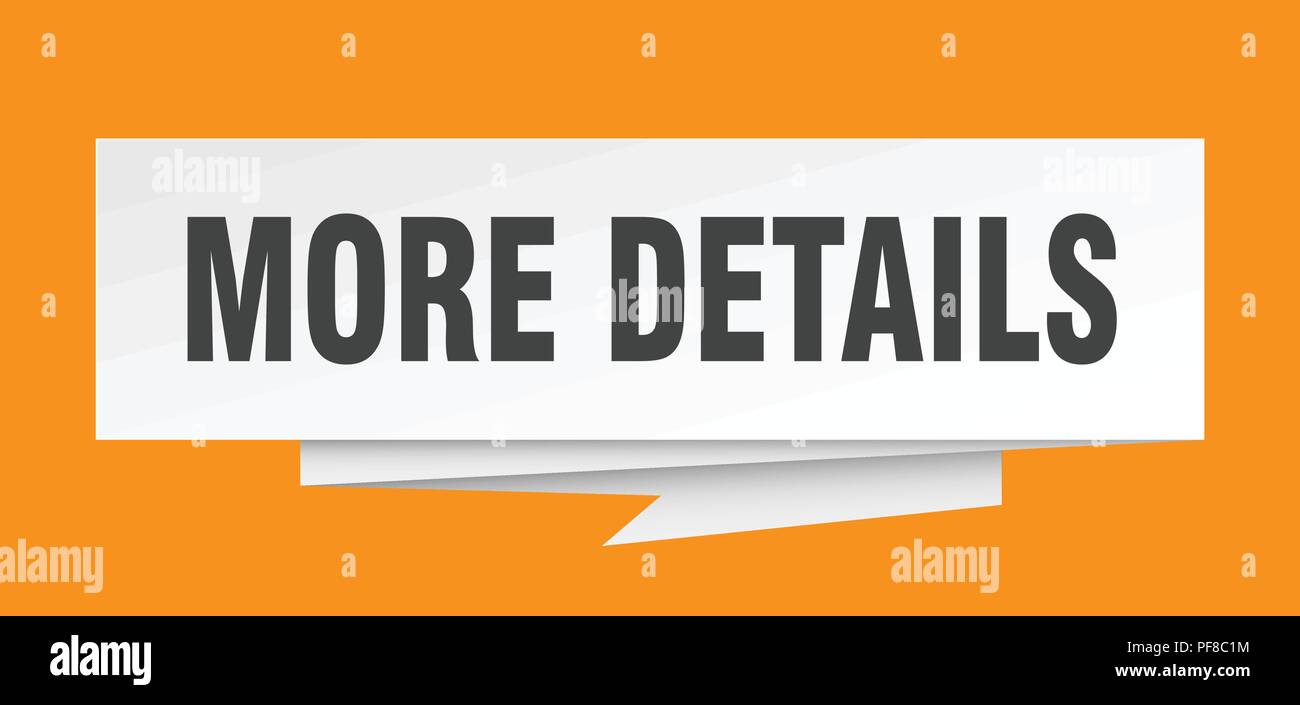 more details sign. more details paper origami speech bubble. more ...