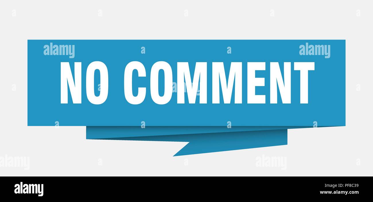 no comment sign. no comment paper origami speech bubble. no comment tag ...