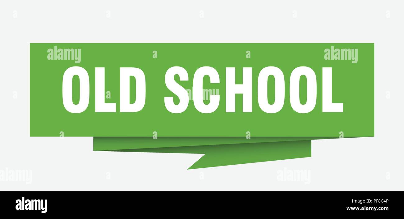 old school sign. old school paper origami speech bubble. old school tag ...