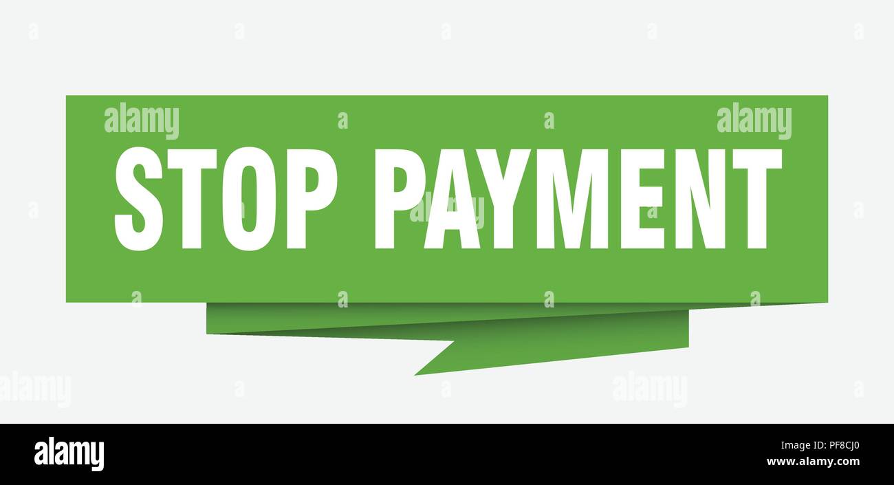 stop payment sign. stop payment paper origami speech bubble. stop ...