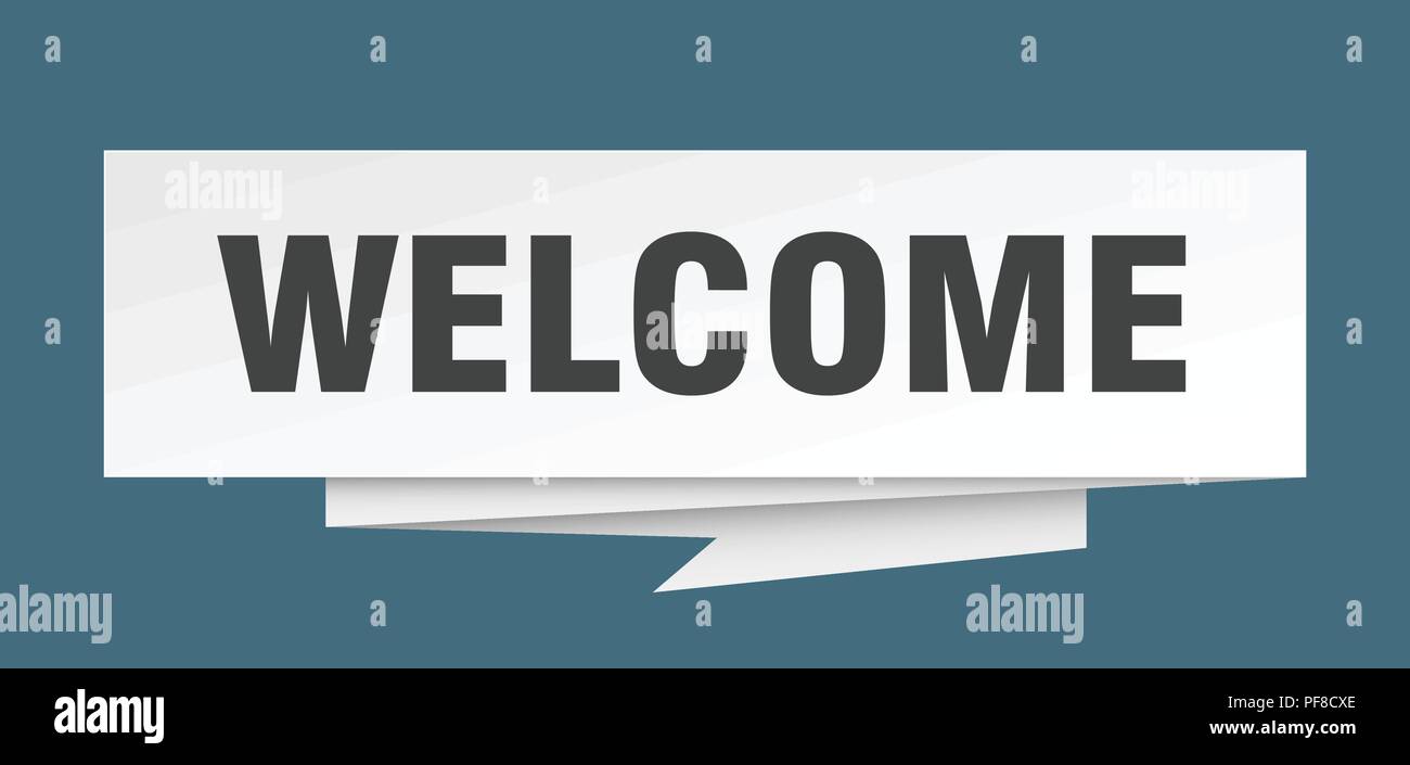 welcome sign. welcome paper origami speech bubble. welcome tag. welcome ...