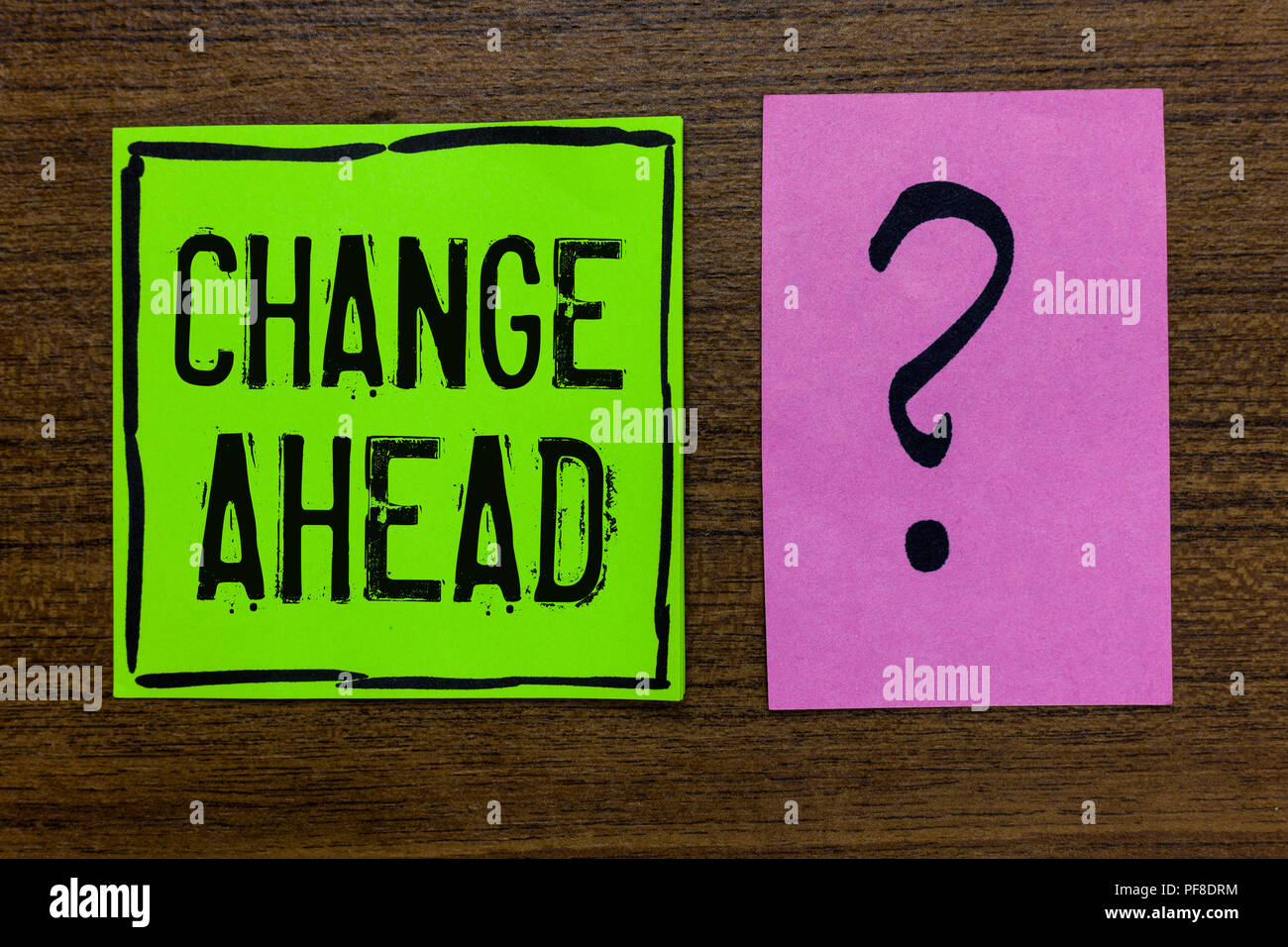 Handwriting text Change Ahead. Concept meaning Some alterations waiting ...