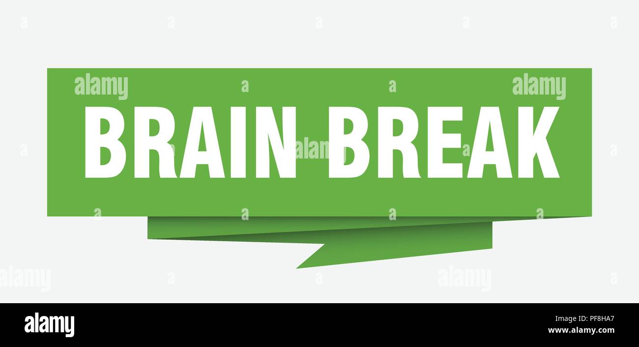 brain break sign. brain break paper origami speech bubble. brain break ...