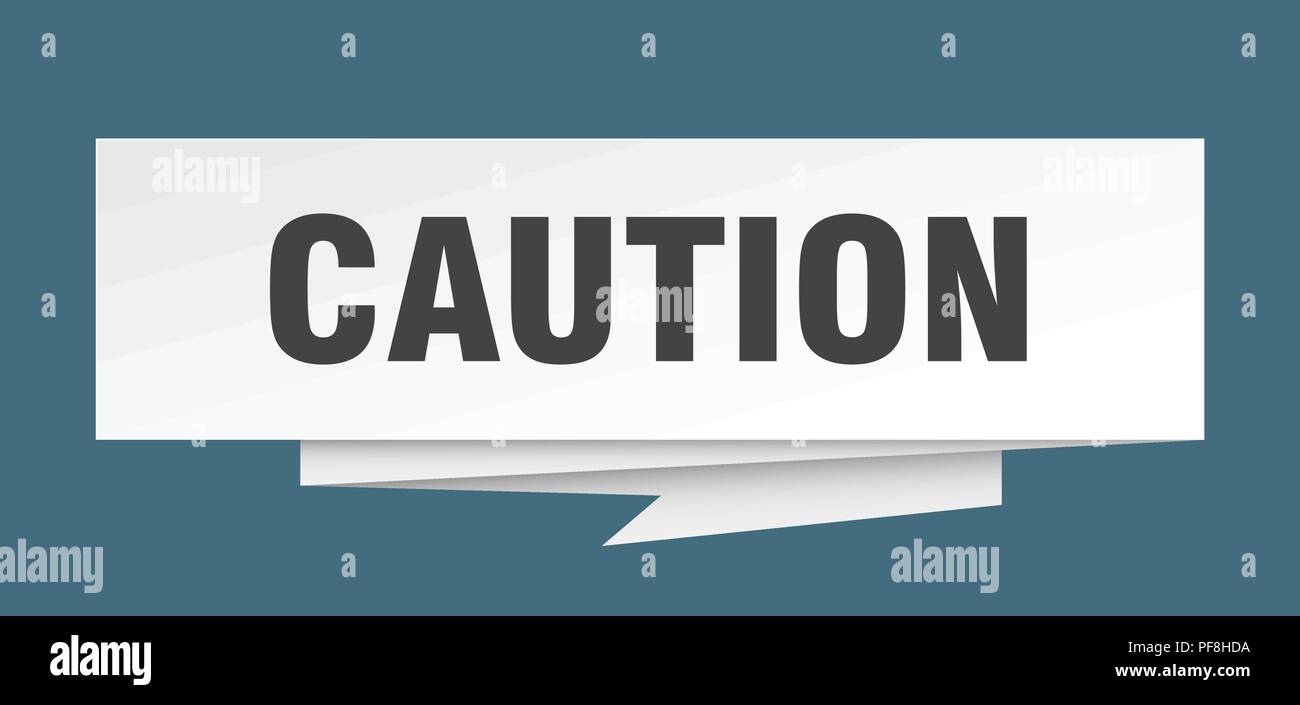 caution sign. caution paper origami speech bubble. caution tag. caution ...