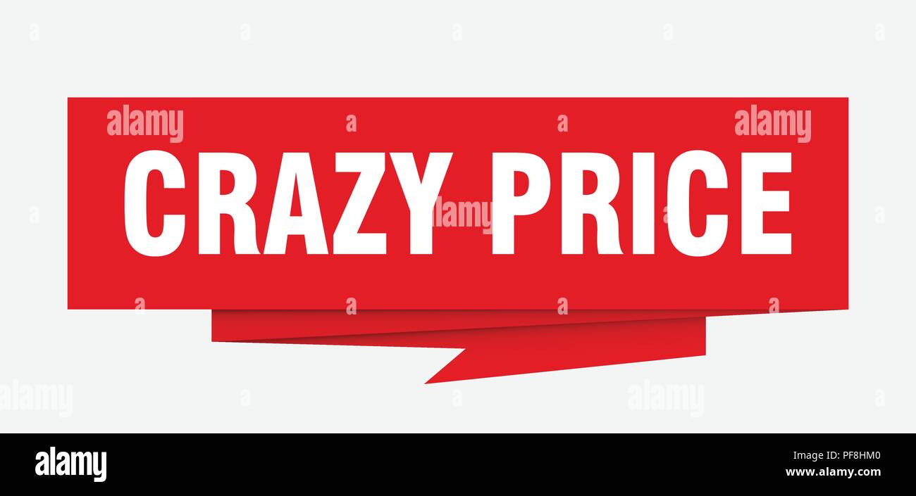 crazy price sign. crazy price paper origami speech bubble. crazy price ...