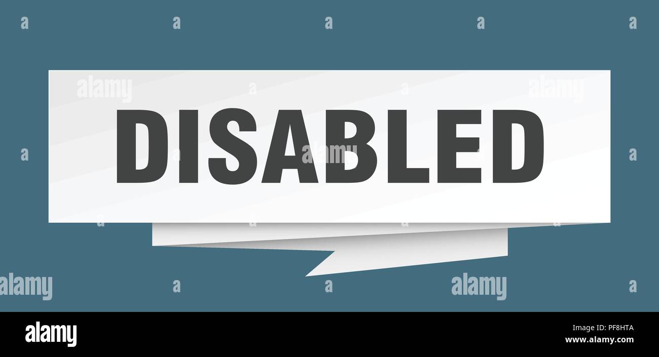 disabled sign. disabled paper origami speech bubble. disabled tag ...