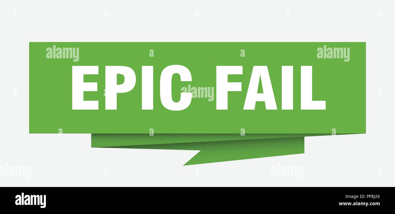 epic fail sign. epic fail paper origami speech bubble. epic fail tag ...