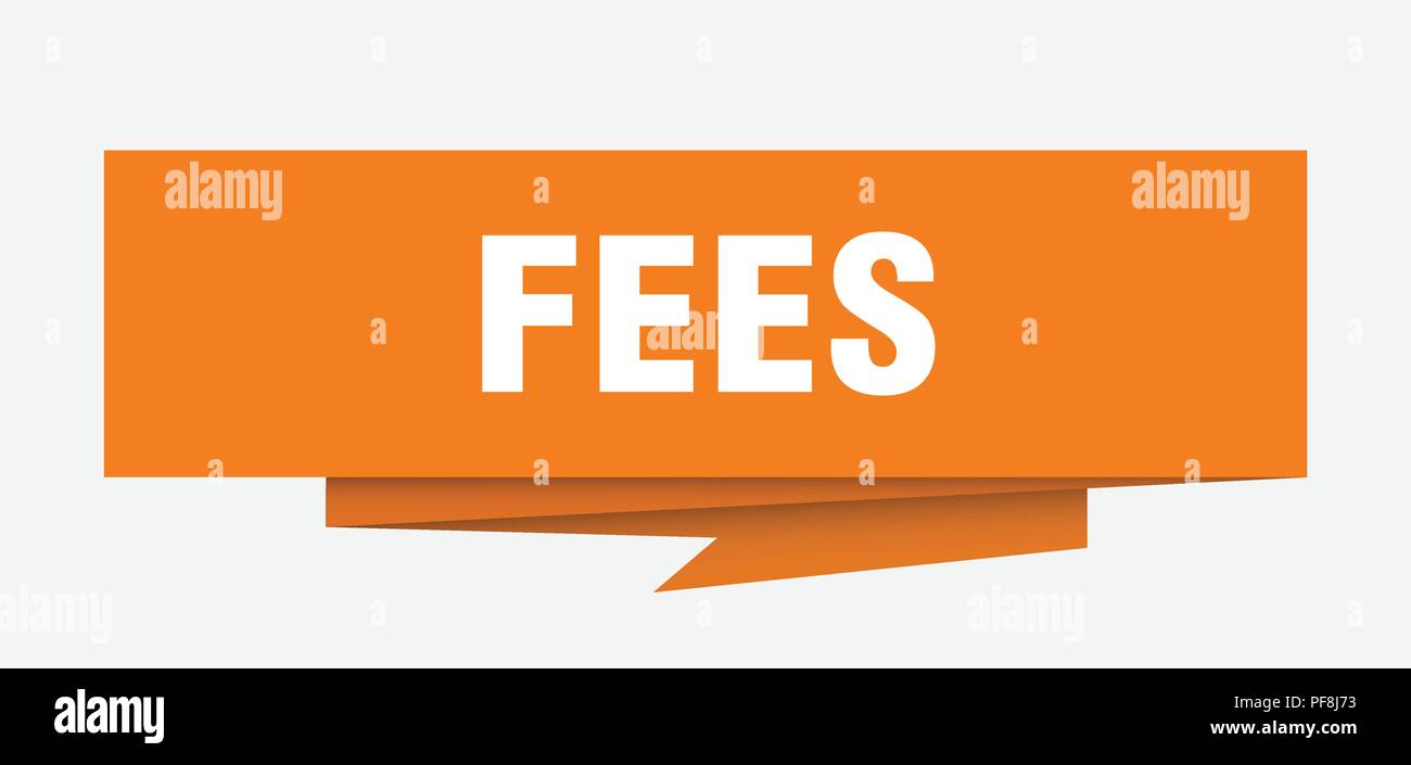 fees sign. fees paper origami speech bubble. fees tag. fees banner ...