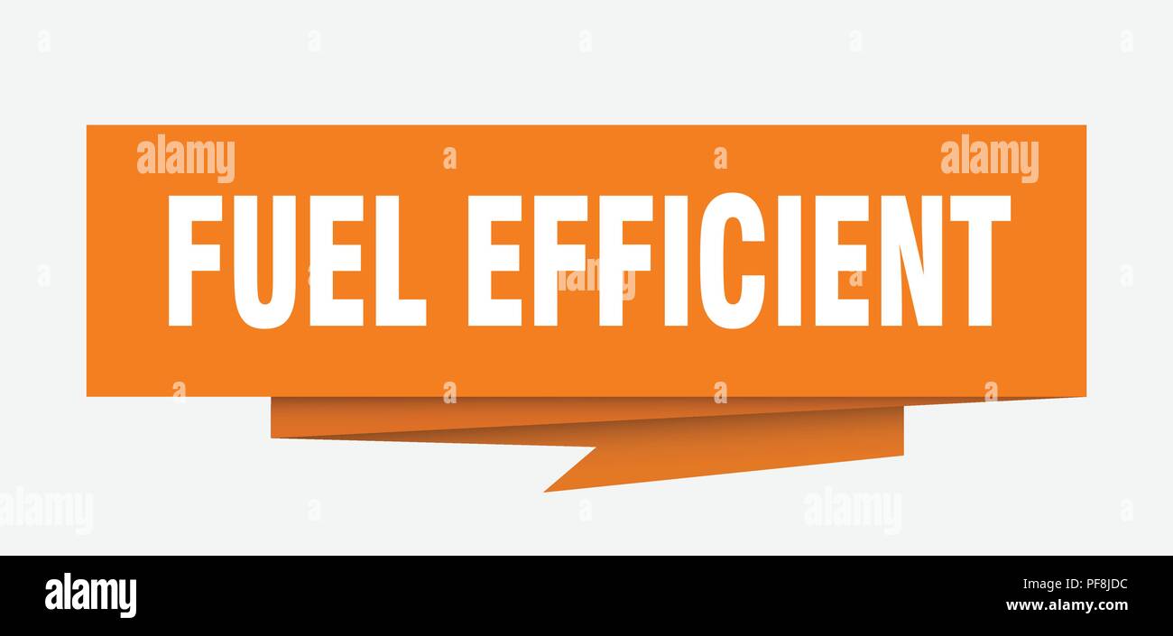fuel efficient sign. fuel efficient paper origami speech bubble. fuel ...