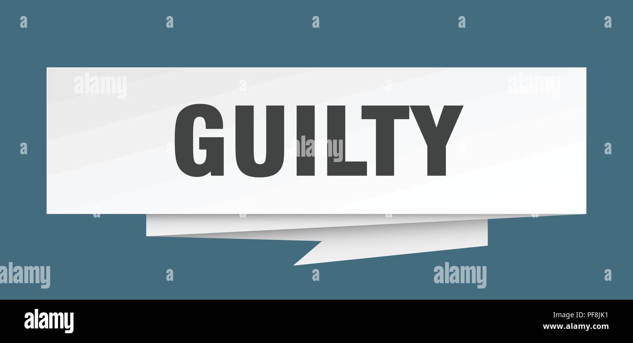 guilty sign. guilty paper origami speech bubble. guilty tag. guilty ...