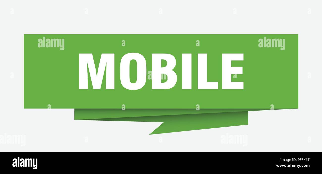 mobile sign. mobile paper origami speech bubble. mobile tag. mobile ...