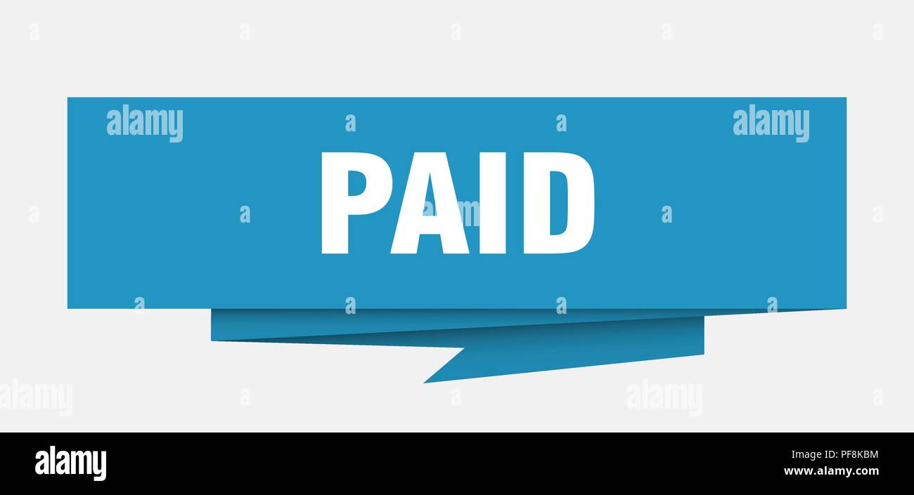 paid sign. paid paper origami speech bubble. paid tag. paid banner ...