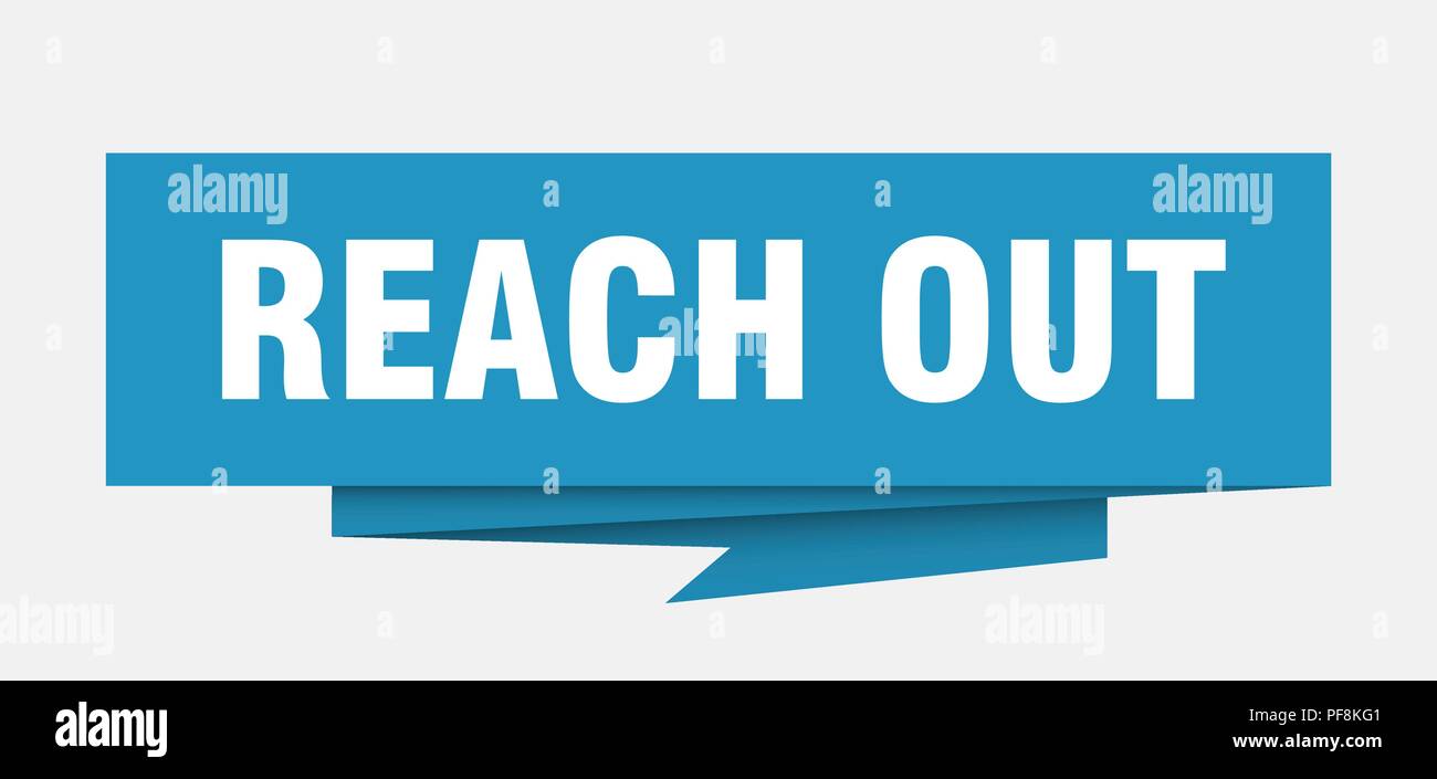 reach out sign. reach out paper origami speech bubble. reach out tag ...